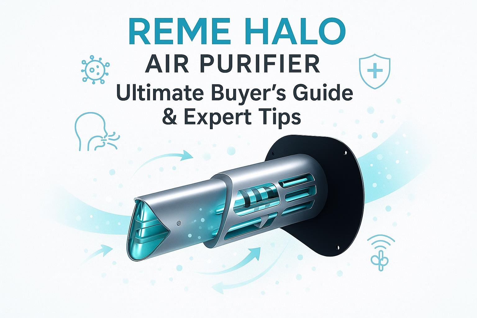 REME HALO Air Purifier: Ultimate Buyer's Guide & Expert Tips [2026 Review]