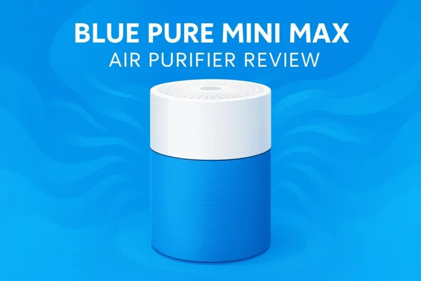 Blue Pure Mini Max Air Purifier Review [2025 Guide]
